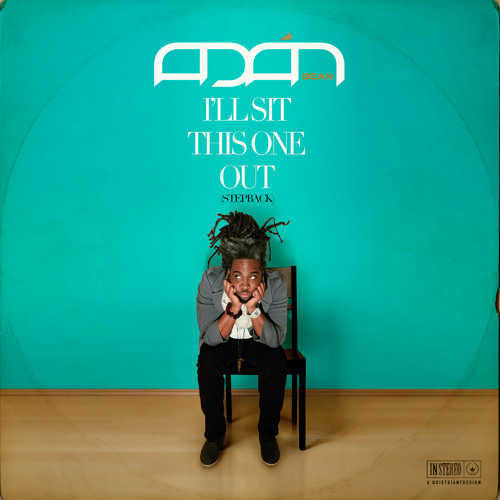 Stream Adan Bean "I'll Sit This One Out (Step Back)" by Sphere of Hip ...