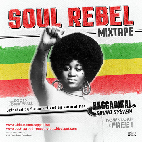 Stream SOUL REBEL Mixtape by Raggadikal Sound (2015) by Raggadikal ...