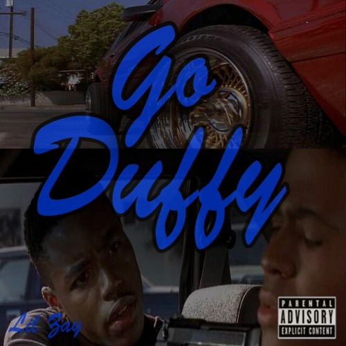Stream Lil Zay - Go Duffy by Lil Zay aka Chico | Listen online for free ...