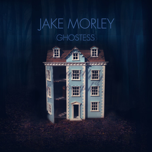 Jake Morley - Ghostess :: Indie Shuffle