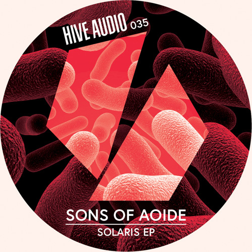 Stream Hive Audio 035 - Sons OF Aoide - Solaris by Hive Audio | Listen ...