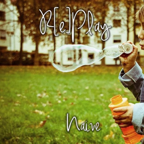 Stream R[e]play | Listen to Extraits Naive playlist online for free on ...