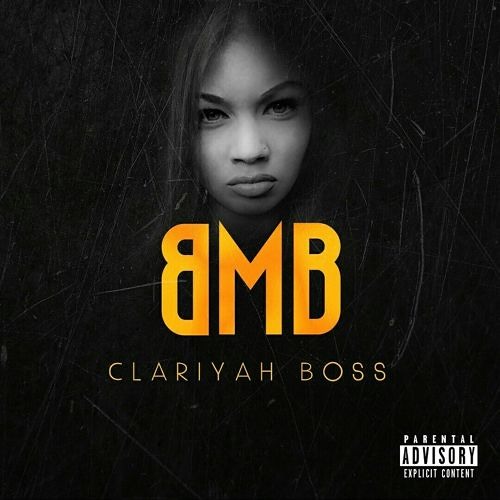 Stream BMB- Clariyah Boss by Female Rappers Ent | Listen online for ...