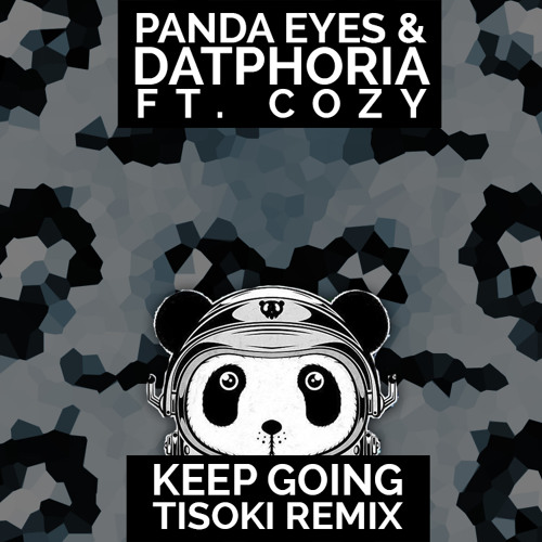 KEEP GOING FT. COZY (TISOKI REMIX) by Trap and Bass - Free download on ...