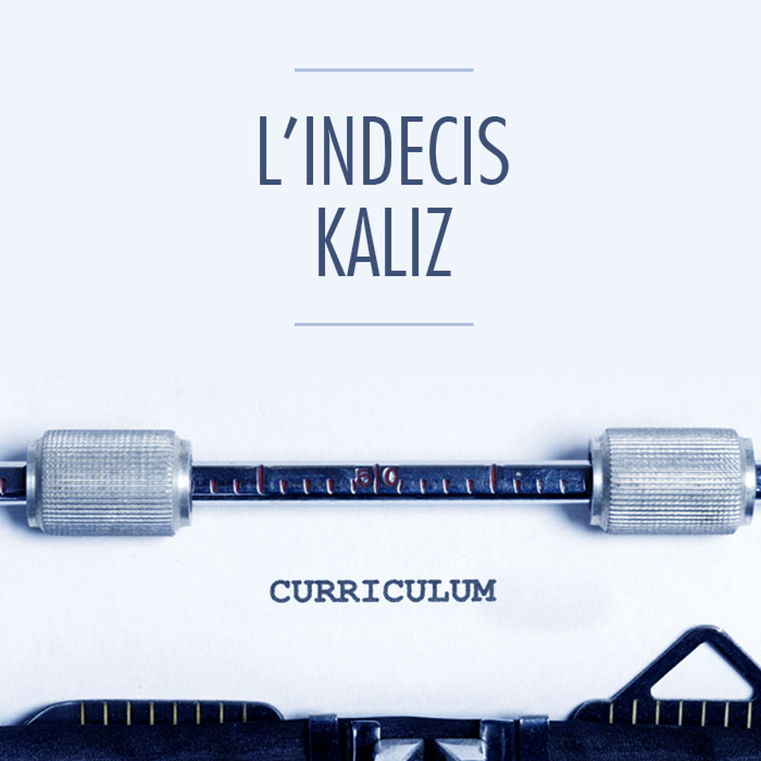 Stream Kaliz x L'indécis - Curriculum by L'indécis | Listen online for ...