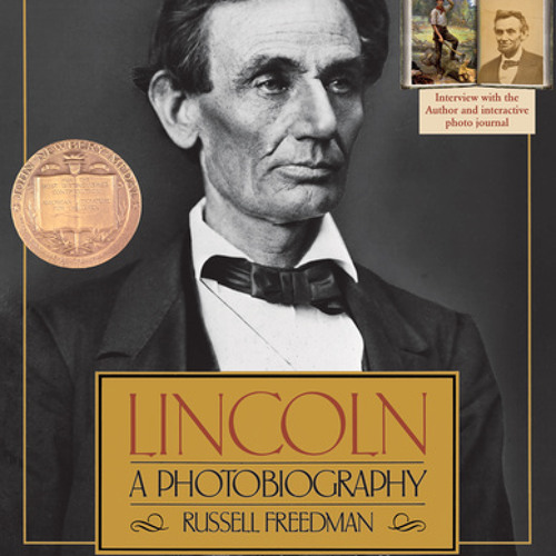 Stream Lincoln: A Photobiography by Russell Freedman, read by Robert ...