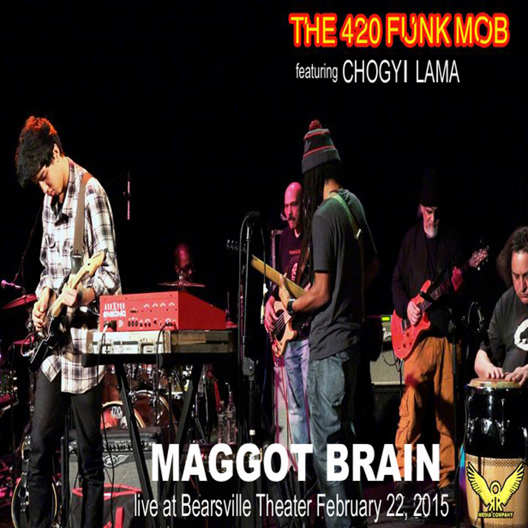 Stream MAGGOT BRAIN 420 FUNK MOB featuring CHOGYI LAMA by The WHIRL ...