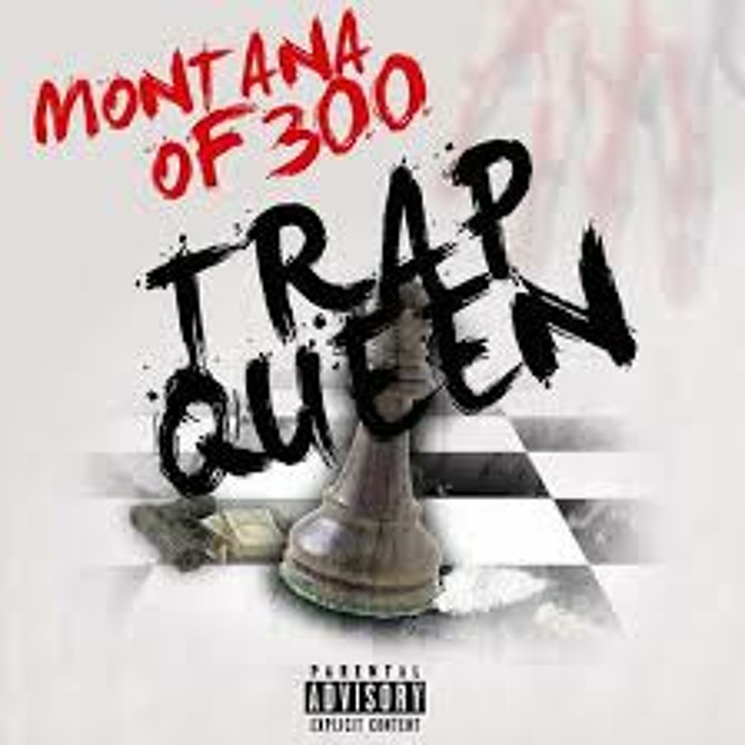 Stream Montana of 300- Trap Queen by bendyhenry | Listen online for ...
