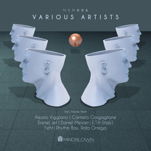 Stream MindBlown Music | Listen to [MBM006] VA - Various Artists Vol. 1 ...