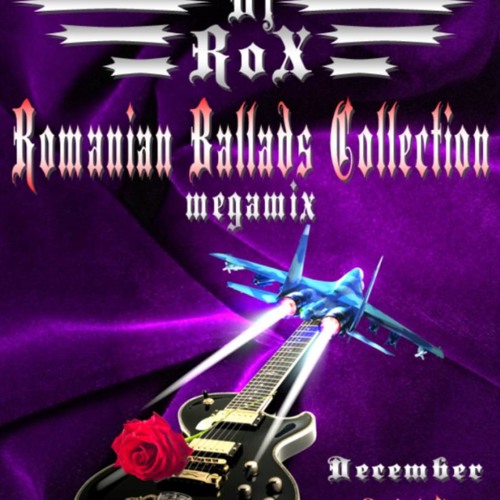 Stream Dj RoX - Romanian Ballads Collection (1h) by gaby2na | Listen ...