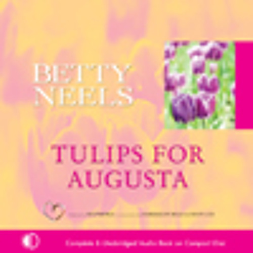 Stream Tulips For Augusta by Betty Neels by Ulverscroft | Listen online ...