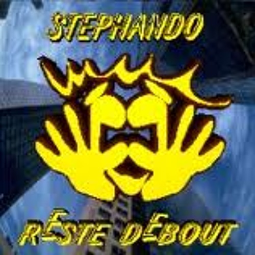 Stream Reste Debout by STEPHANDO | Listen online for free on SoundCloud