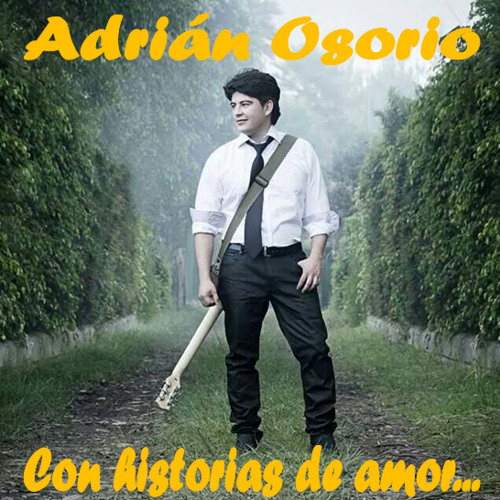 Stream Juntos (Adrian Osorio) by Colmex Music Records | Listen online ...