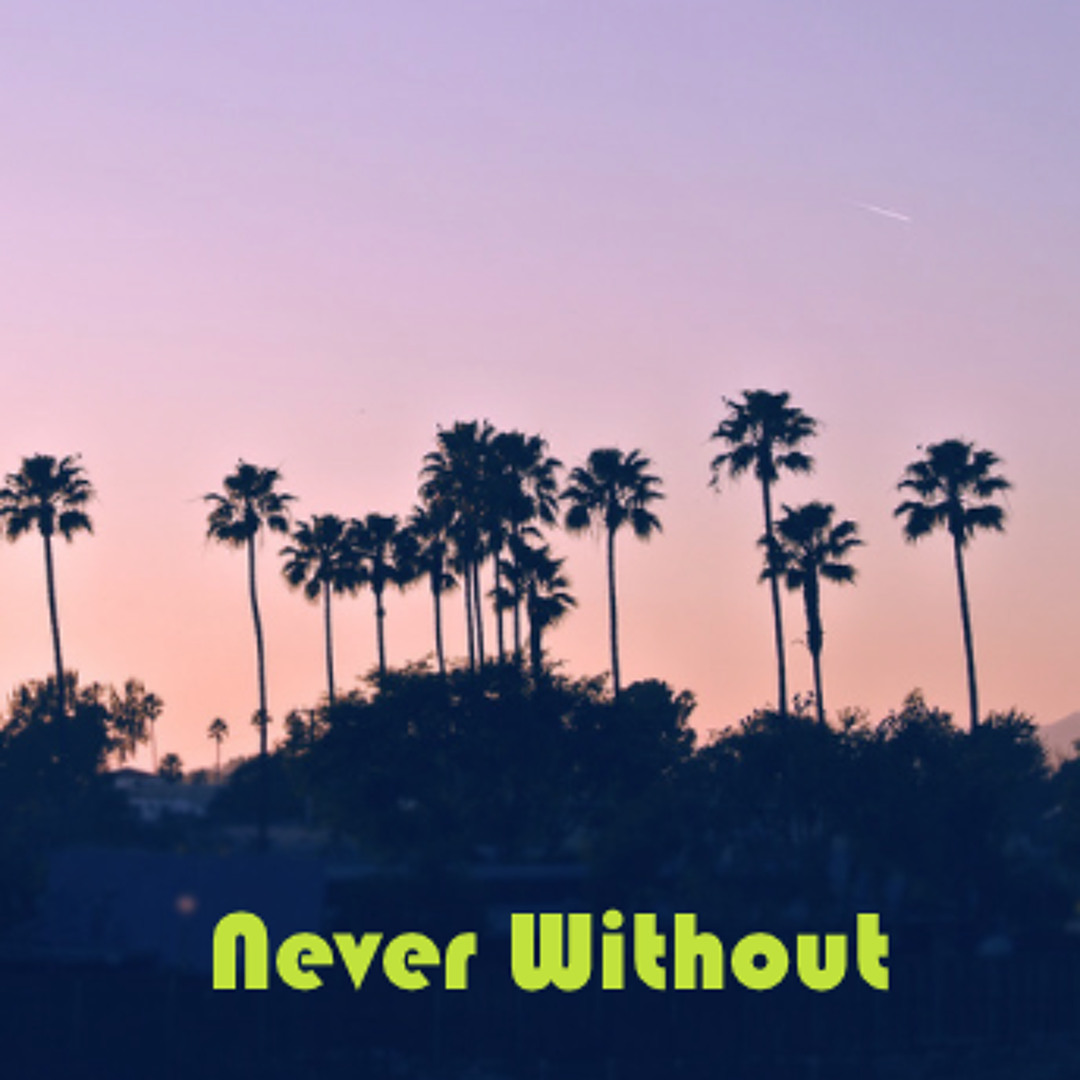 Stream Never Without - FREE DOWNLOAD! by Michael Naesborg | Listen ...