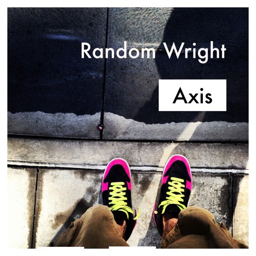 Stream Random Wright - Axis by RandalWells | Listen online for free on ...