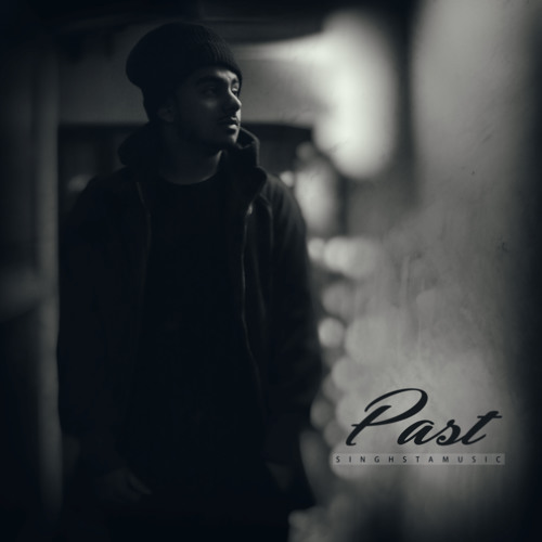 Stream Singhsta - Past (Official Audio) by Singhsta | Listen online for ...