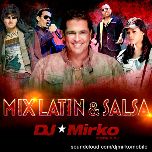 Stream Mix Latin Salsa - Dj Mirko by Dj Mirko Mobile | Listen online ... Stream Mix Latin Salsa - Dj Mirko by Dj Mirko Mobile | Listen online ...