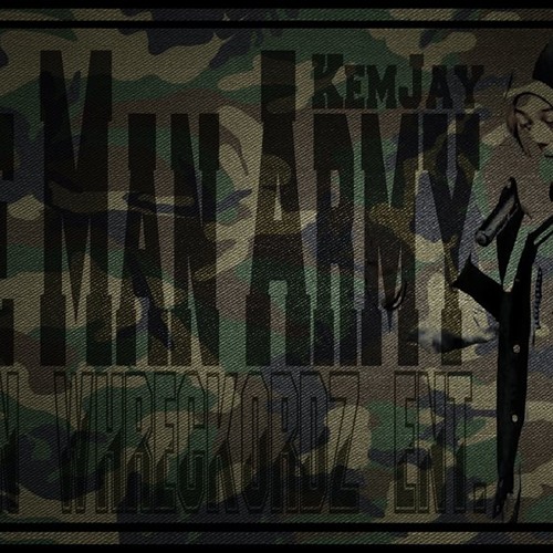 Stream Kem Jay - One Man Army by UrbanWhrekordz | Listen online for free on SoundCloud