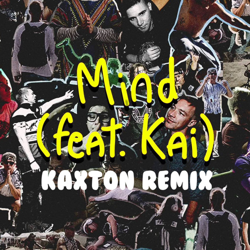 Stream Jack Ü - Mind (Feat. Kai)(KAXTON REMIX) by KAXTON | Listen ...