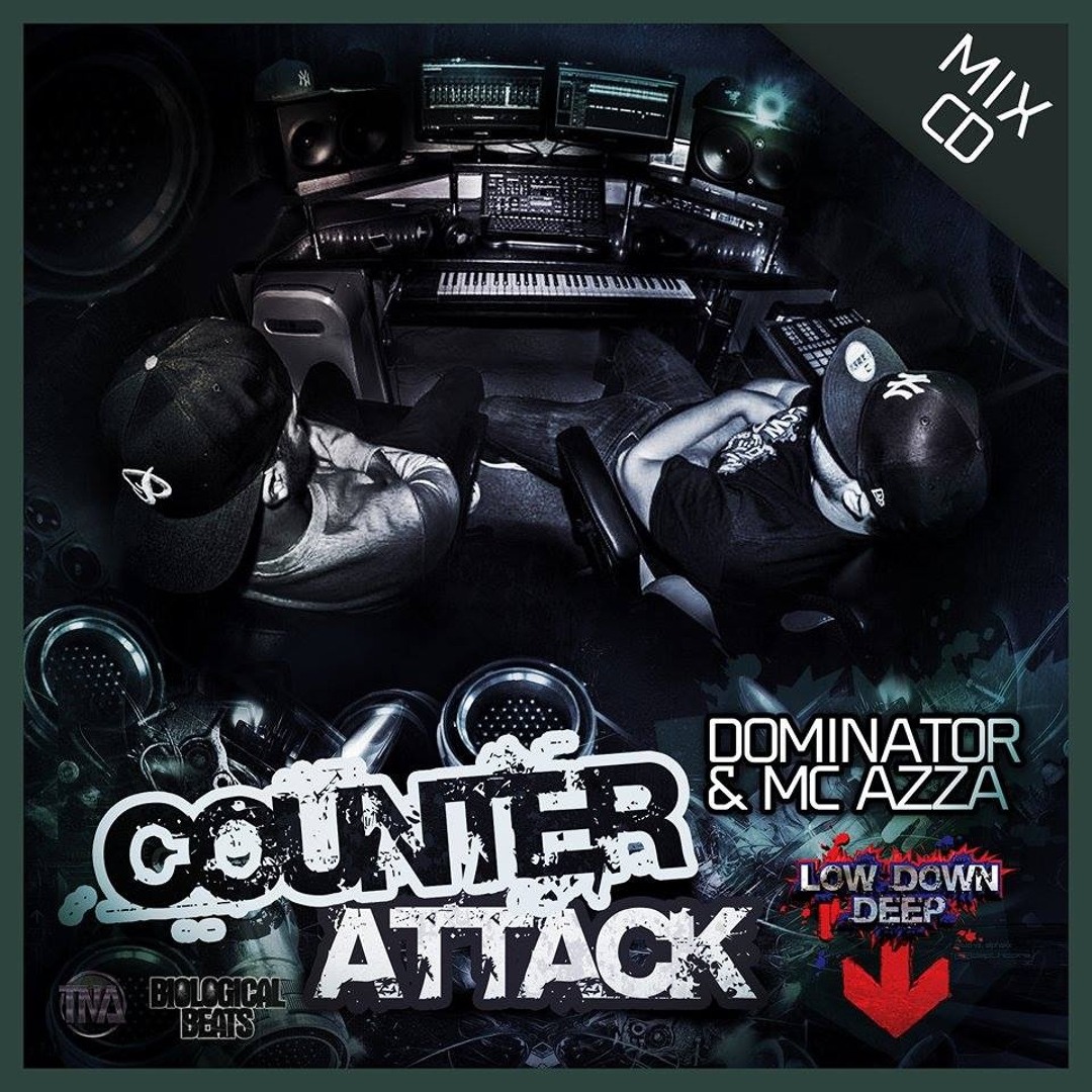Stream DOMINATOR & MC AZZA 'COUNTER ATTACK' STUDIO MIX by LOW DOWN DEEP ...