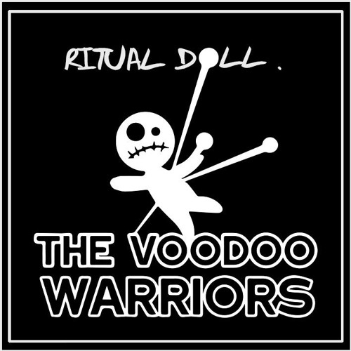Stream The Voodoo Warriors - Ritual Doll (Original Mix) Free Download ...