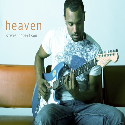Stream Heaven by Steve Robertson Music | Listen online for free on ...