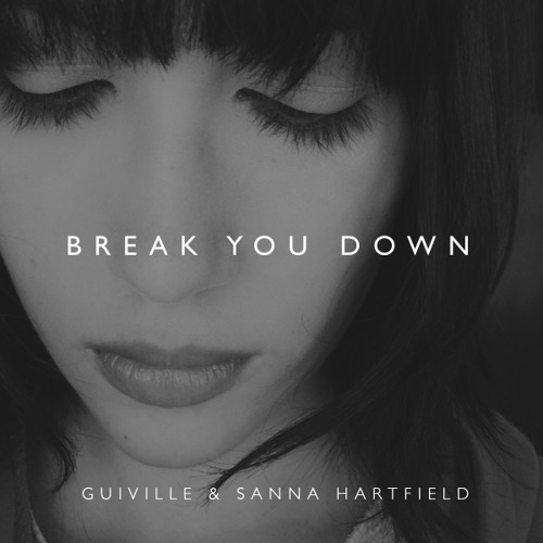 Stream Break You Down by Guiville | Listen online for free on SoundCloud