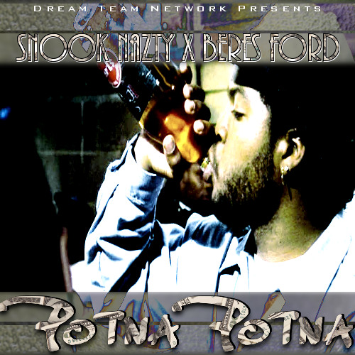 Stream Potna Potna ft. Beres Ford (Produced by SnooKNazty) by ...