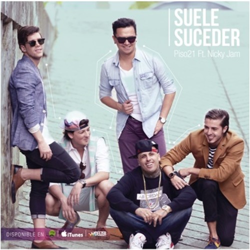 Stream 95 - PISO 21& Nicky Jam - Suele Suceder Pase - DJ Kaitox 2O15 by ...