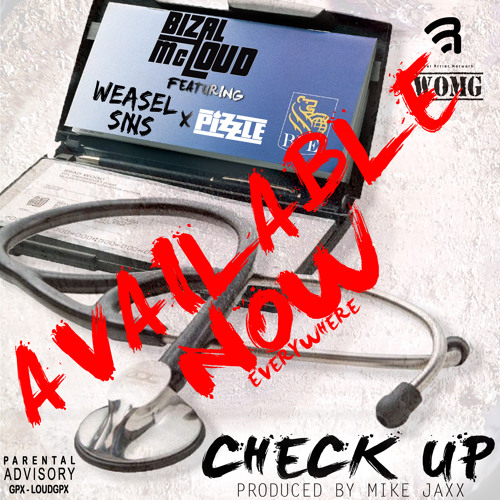 Stream Check Up (Produced by Mike Jaxx) featuring Weasel Sims x Pizzle ...