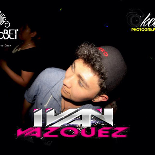 Stream Saborsss XD (Set Ivan Vazquez ) by DjIvan Vazquez | Listen online for free on SoundCloud