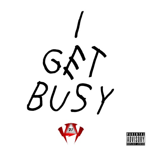 Stream I GET BUSY by @DjKY_ | Listen online for free on SoundCloud