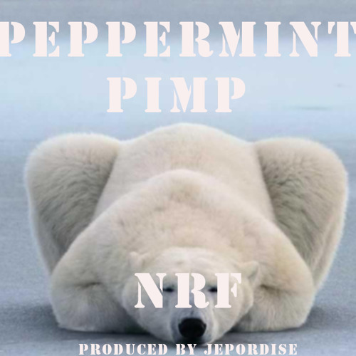 Stream PEPPERMINT PIMP || NJENA REDDD FOXXX PROD. BY JEPORDISE by NJENA ...