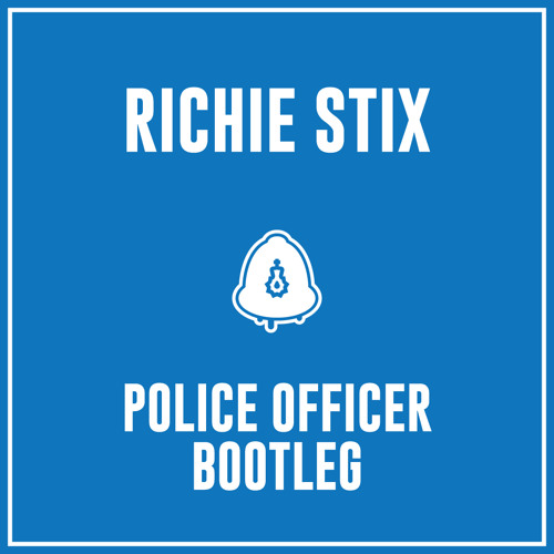 Stream Police Officer Bootleg - FREE DL!!! by Richie Stix | Listen ...