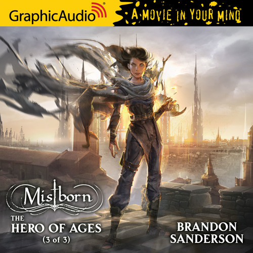 Stream Mistborn 3: The Hero of Ages (3 of 3) by GraphicAudio | Listen ...