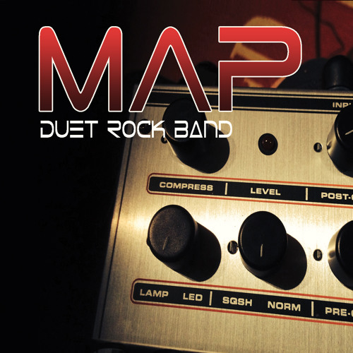 Stream MAP Duet Rock Band - Album 2014 - WEST COAST by MAP Duet Rock ...