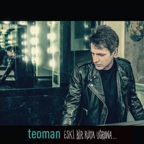 Stream Ayda Buse Kaplan | Listen to Teoman- Eski Bir Rüya Uğruna ...