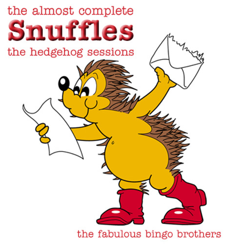 Stream Snuffles (original recording)by the Fabulous Bingo Brothers by ...