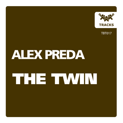 Stream Alex Preda - The Twin (Parallel World Mix) Preview by ...