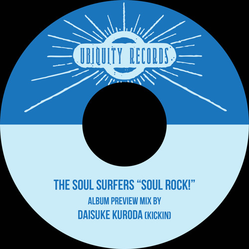Stream The Soul Surfers "Soul Rock!" Album Preview Mix by Daisuke ...