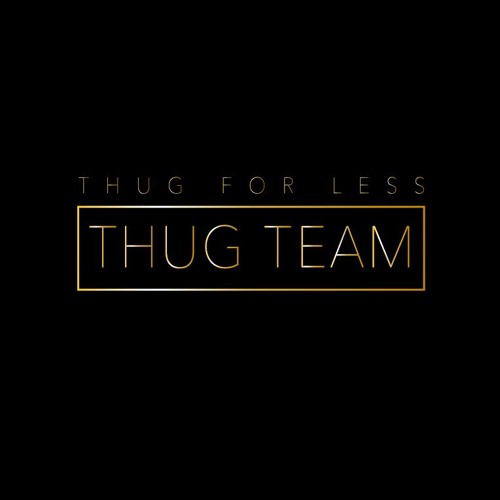 Stream Thug For Less - Thug Team by Thug For Less | Listen online for ...