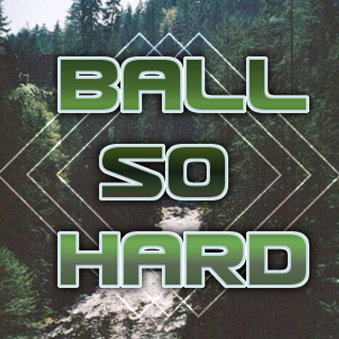 Stream ball so hard remix (prod. hxcci) by 𝖛𝖆𝖑 𝖛𝖎𝖈𝖎𝖔𝖚𝖘 🌴 | Listen ...