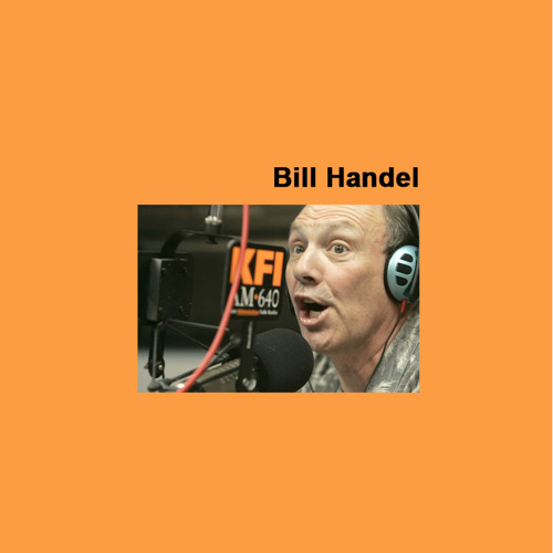 Stream The Bill Handel Show by RichUncles.com | Listen online for free ...