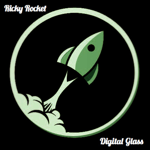 Stream Ricky Rocket - Digital Glass by Ricky Rocket | Listen online for ...