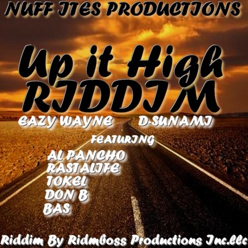 Stream BRAND NEW 2015**RIDDIM UP IT HIGH PROMO MIX OFFICIAL BY NUFF ...