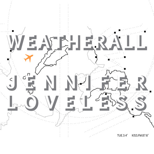 Stream 000 presented by Jennifer Loveless on 87.6 Kiss FM by WEATHERALL ...