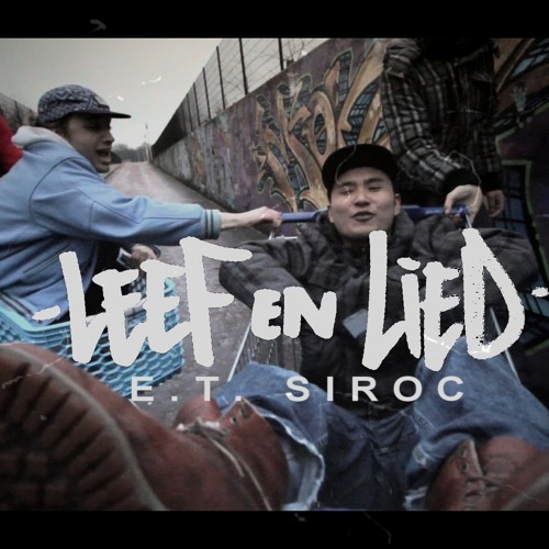 Stream NO ORDER: E.T. Feat. Siroc - Leef en Lied (Prod. Red & Kleine ...