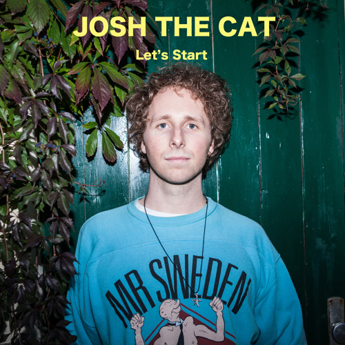 Josh the Cat - Let's Start :: Indie Shuffle