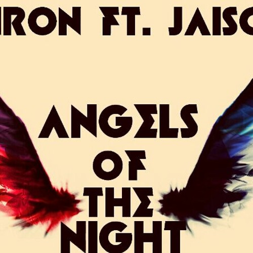 Stream Angels Of The Night_Anron ft. Jaison by Jaison Jacob | Listen ...