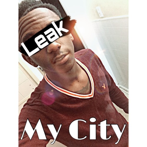 Stream My City by Leak | Listen online for free on SoundCloud